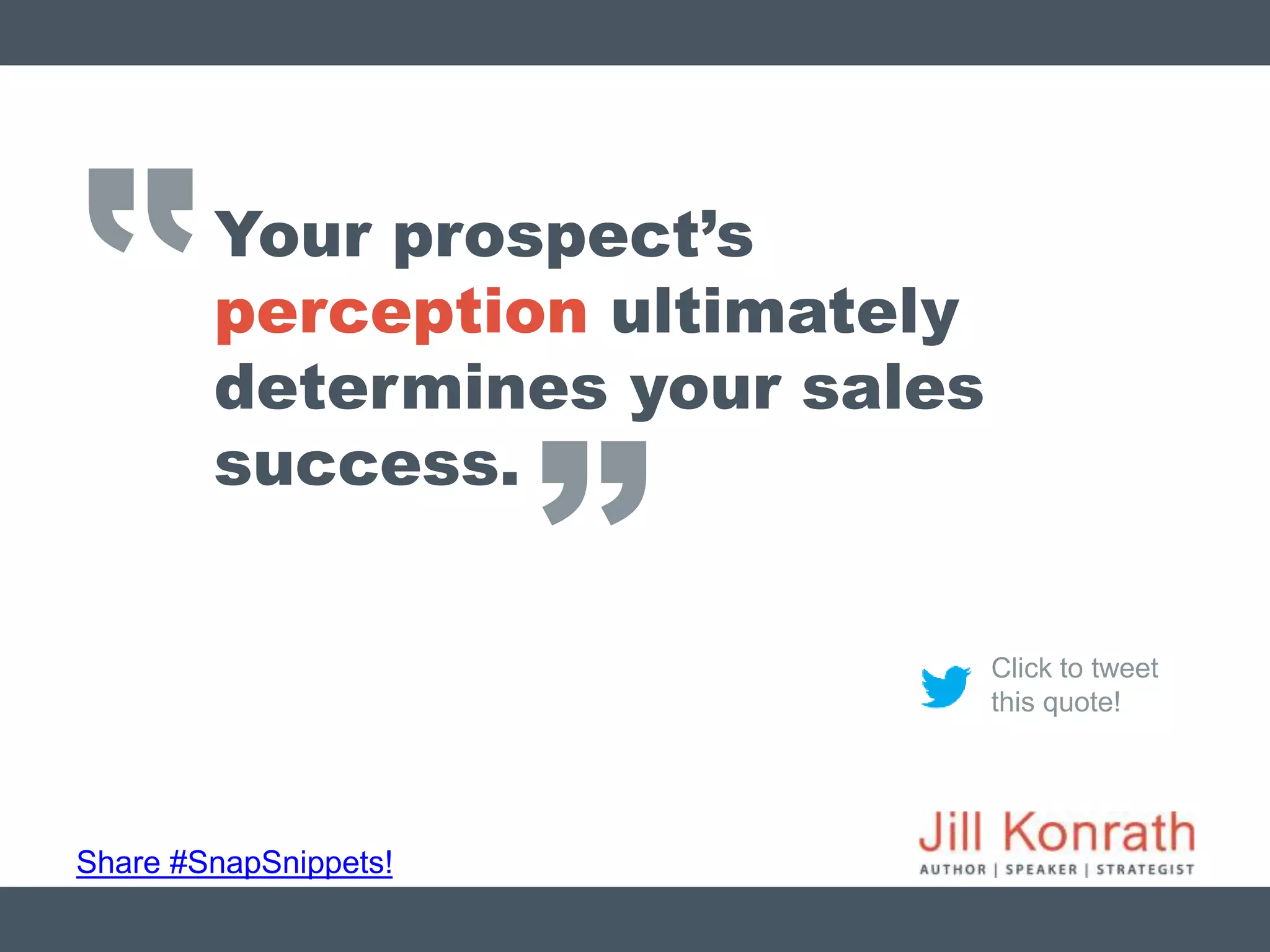 SNAP Snippets - 45 Quick Sales Tips from SNAP Selling | PDF