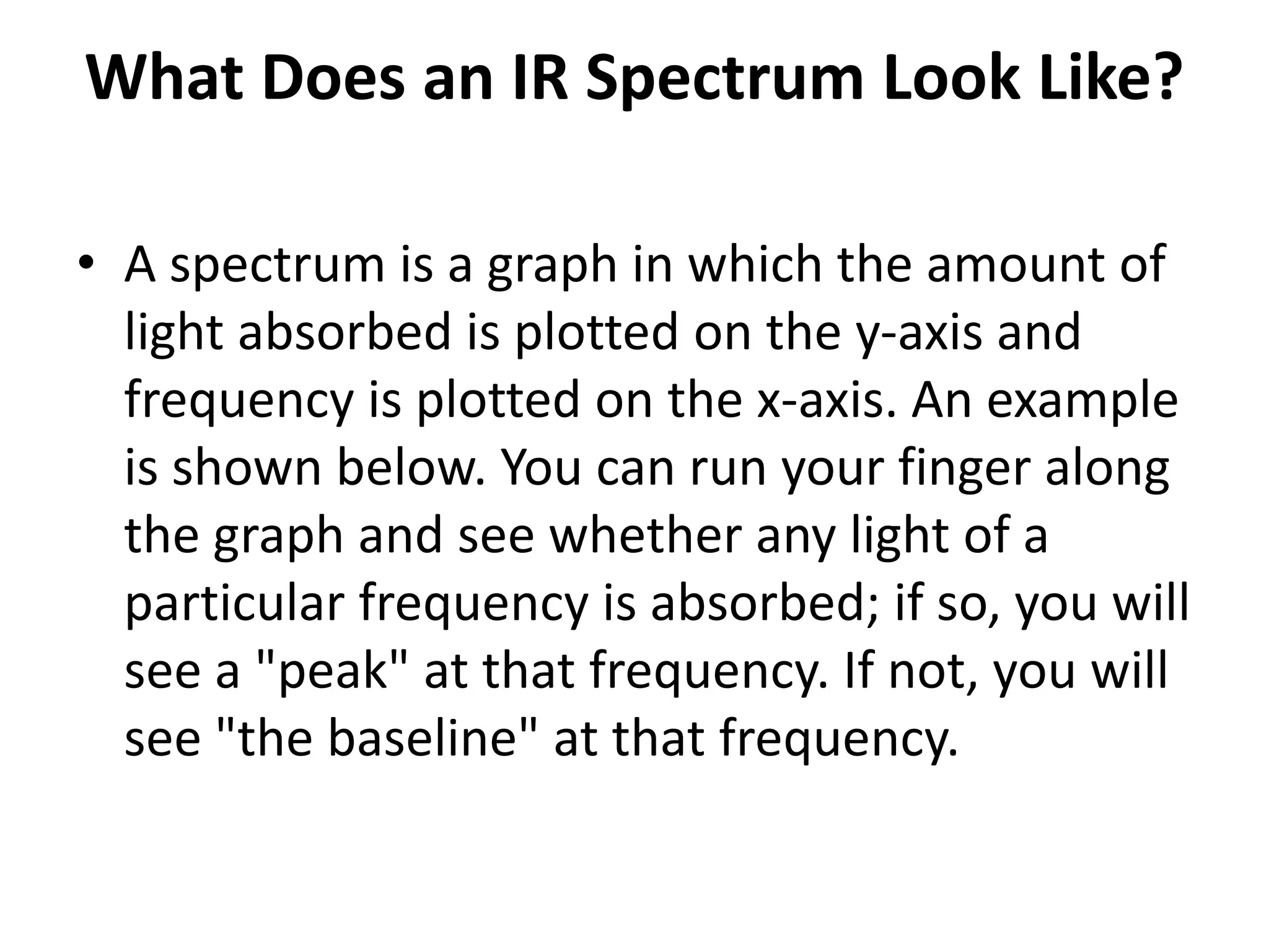 Sna spectroscopy interpreting ir spectra | PPTX