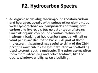 Sna spectroscopy interpreting ir spectra | PPTX