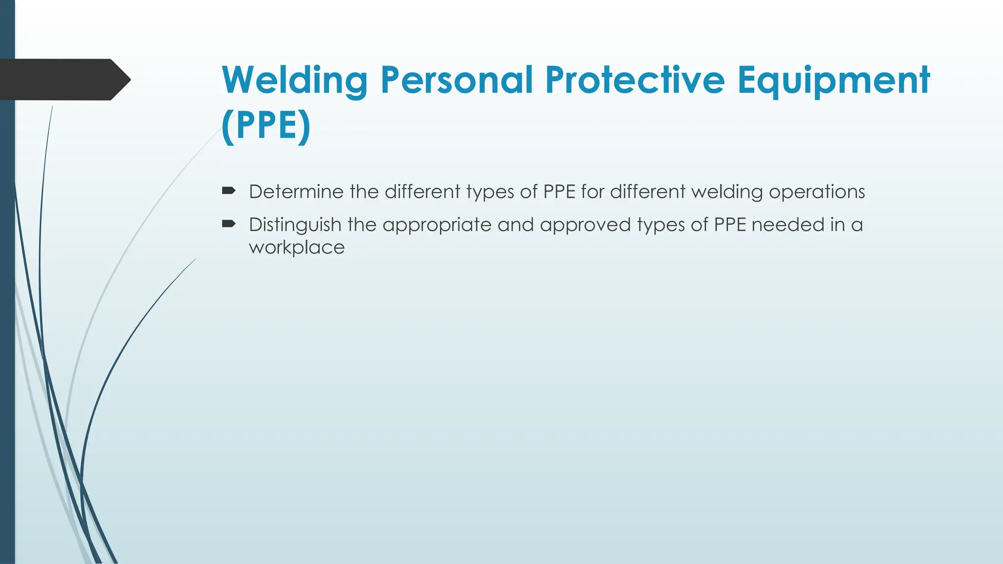 SMAW NC I - Welding Personal Protective Equipment (PPE).pptx