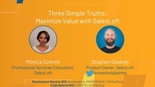 SNB06. Three Simple Truths: Maximize Value with SalesLoft | PPT