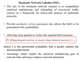 The Stochastic Network Calculus: A Modern Approach.pptx