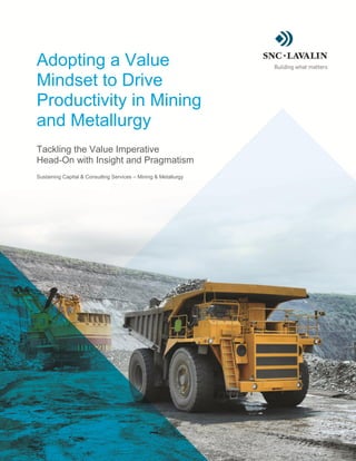 Adopting a value mindset to drive productivity in Mining and Metallurgy ...