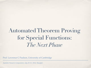 Automated theorem proving for special functions: the next phase | PDF