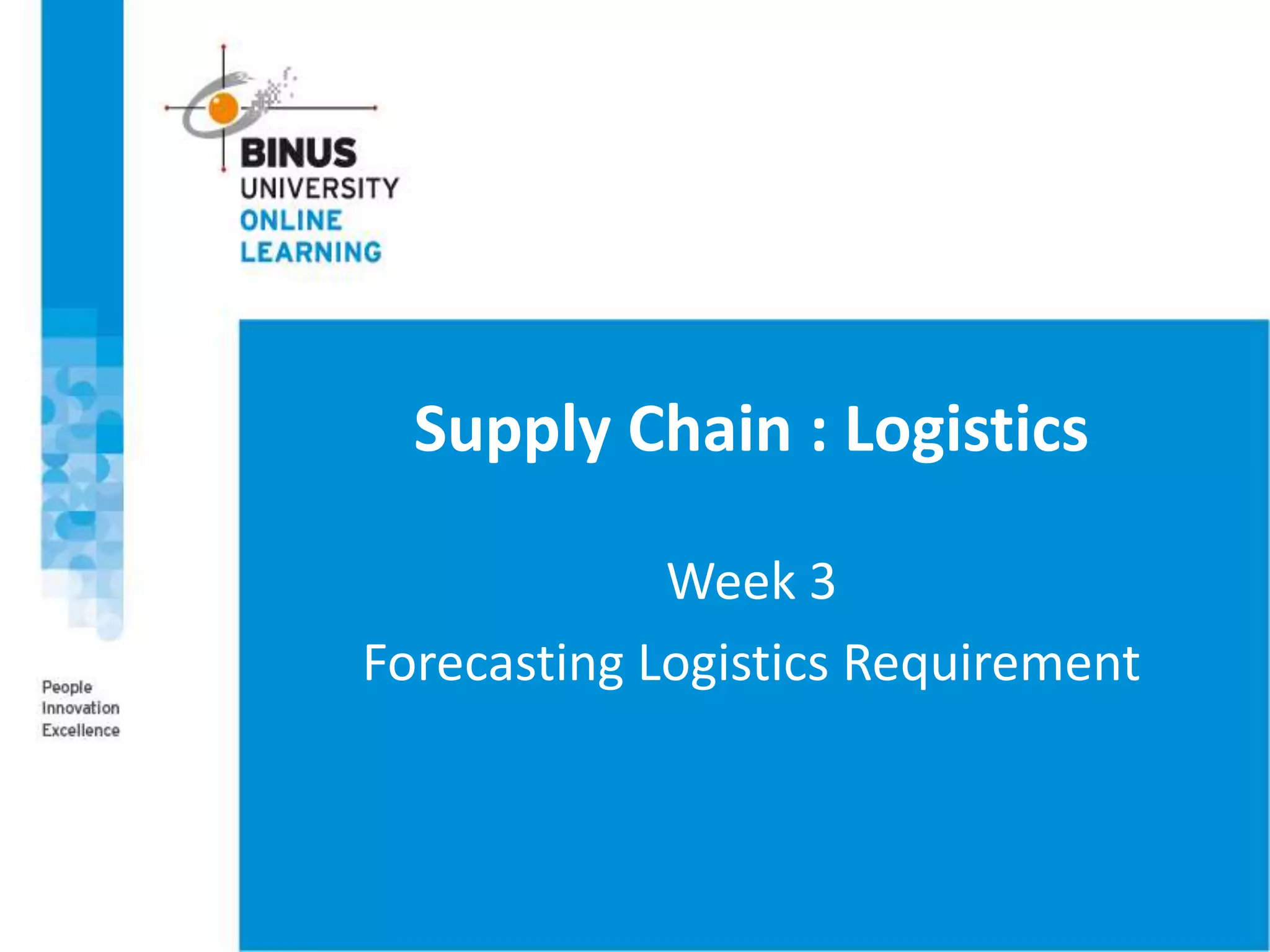PPT3 - Forecasting Logistics Requirement | PPT