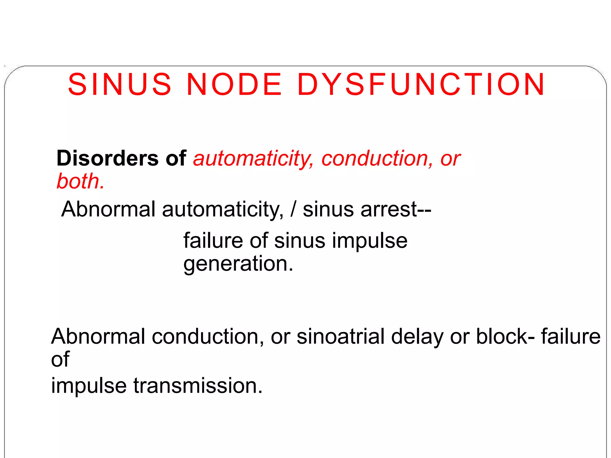 Sinus Node Dysfunction Pptx