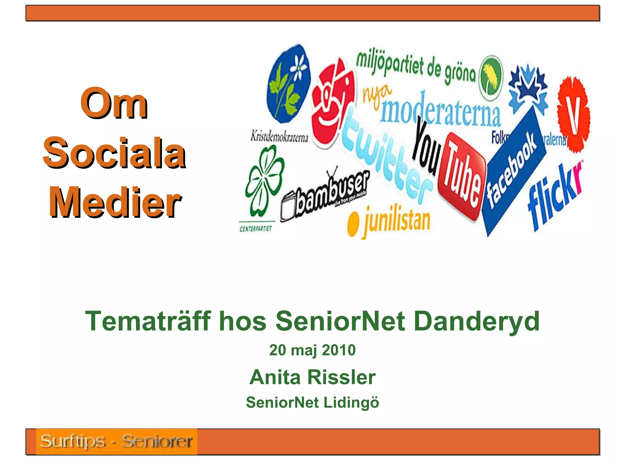 Om sociala medier | PPT | Social Networking | Internet