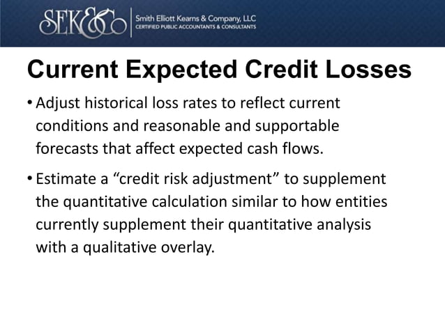 Current Expected Credit Loss Model Presentation | PPTX | Home Financing ...