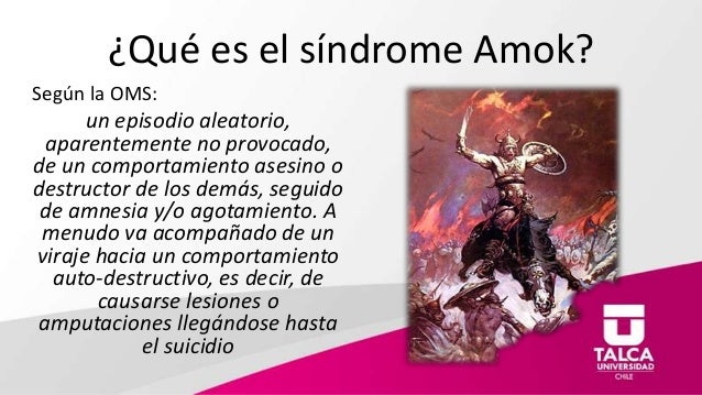 Síndrome amok y el papel del médico