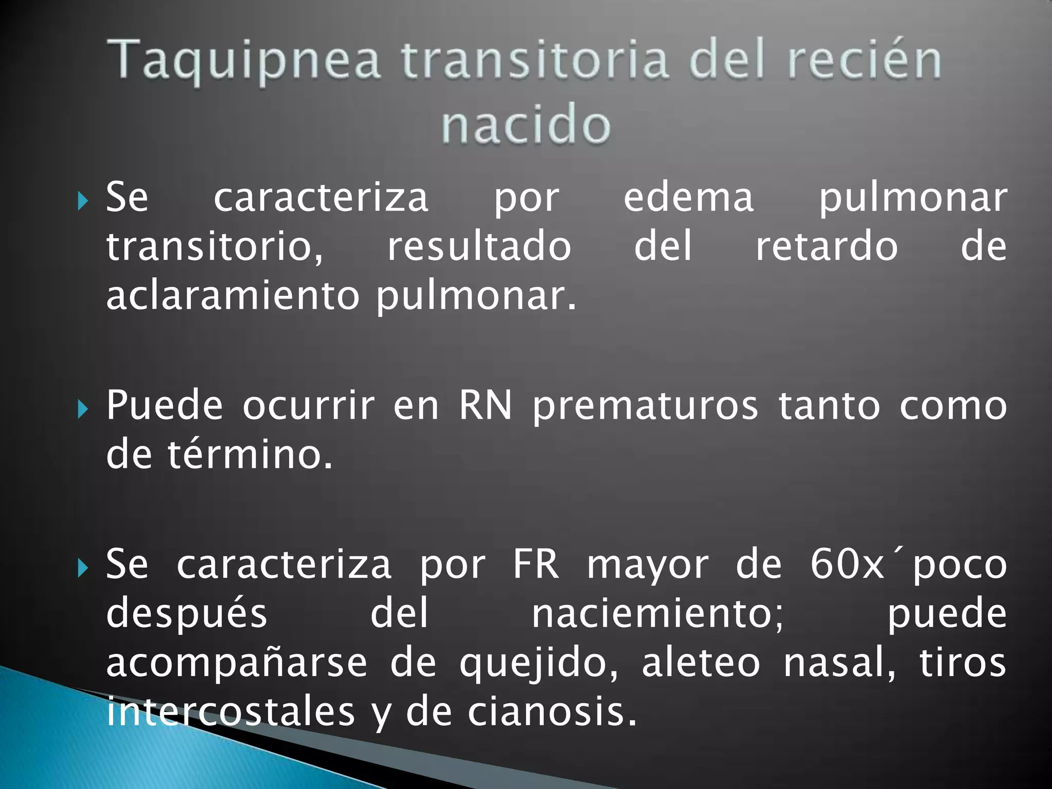 Síndrome de adaptación pulmonar y Taquipnea Transitoria del Recién ...