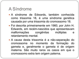 Síndrome de Edwards | PPTX