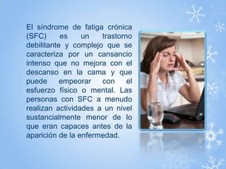 Síndrome de fatiga cronica | PPTX