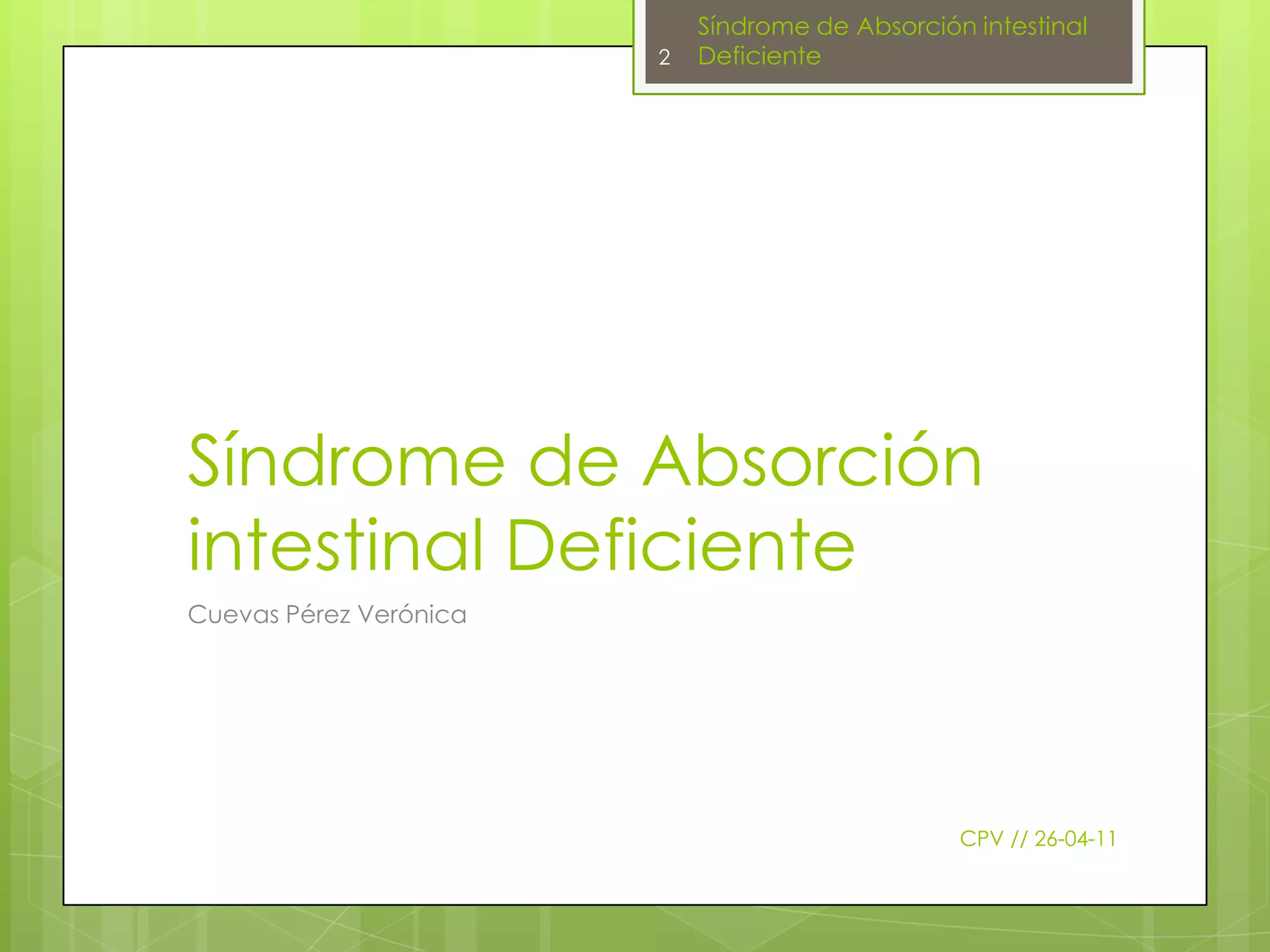 Síndrome de Mala Absorcion | PPTX