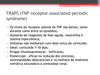 Síndrome pfapa e outras síndromes febris periódicas | PPTX