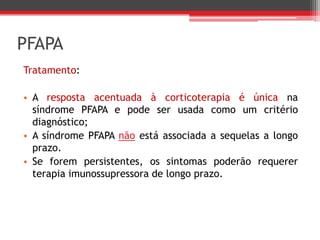 Síndrome pfapa e outras síndromes febris periódicas | PPTX