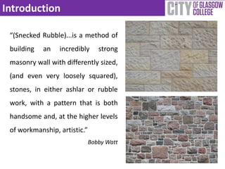 Snecked rubble | PPTX