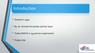 NGO SNEHA | PPTX