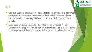 SNE in the revised curriculum latest.pptx