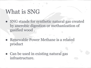 SNG: A Renewable, Regional Biofuel | PPT