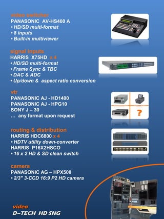 Kanal D HD D-SNG | PPT | Home Entertainment Systems | Consumer Electronics