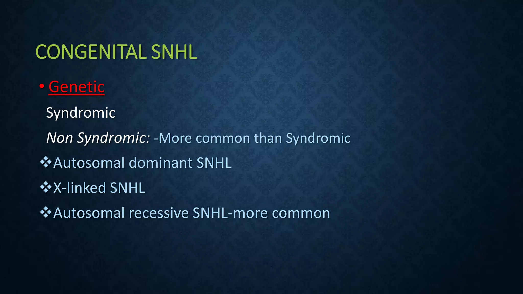 SNHL compiled by BIJAY BHATTARAI | PPTX