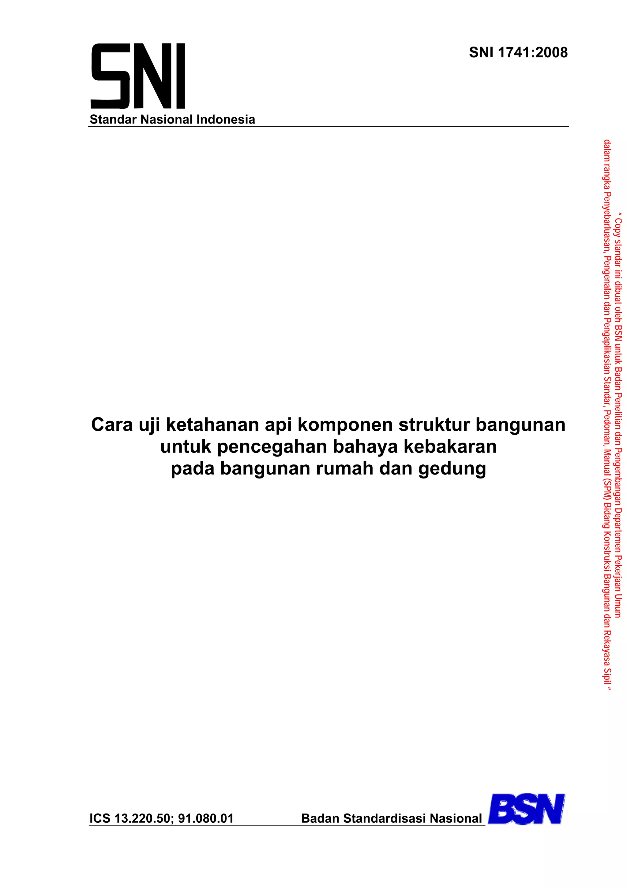 Sni 1741 2008 cara uji ketahanan api komponen struktur bangunan | PDF