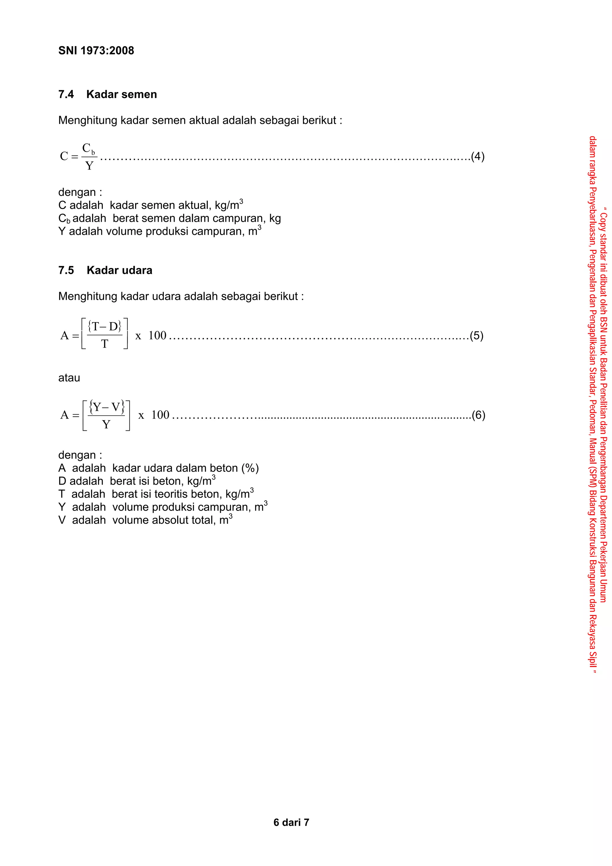 Sni 1973 2008 cara uji berat isi, volume produksi campuran dan kadar ...