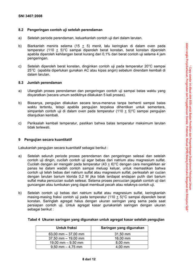 Sni 3407 2008 Cara uji sifat kekekalan agregat dengan cara perendaman menggunakan larutan ...