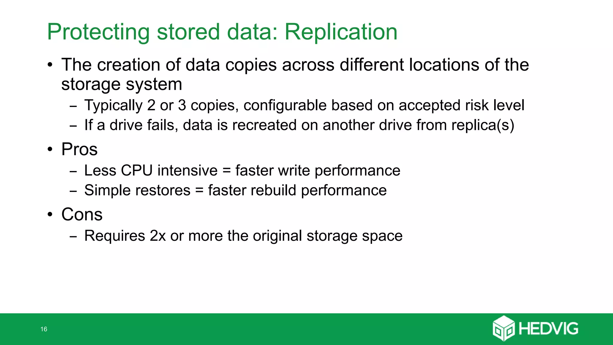 Pros And Cons Of Erasure Coding And Replication Vs Raid In Next Gen Storage Ppt 