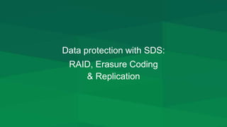 Pros and Cons of Erasure Coding & Replication vs. RAID in Next-Gen ...