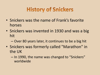 Snickers chocolate presentation | PPTX