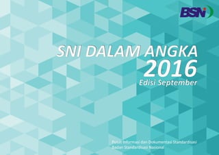 Sni dalam angka 2016 edisi september | PPT