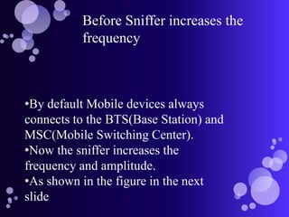 Sniffer for-detecting-lost-mobiles | PPT