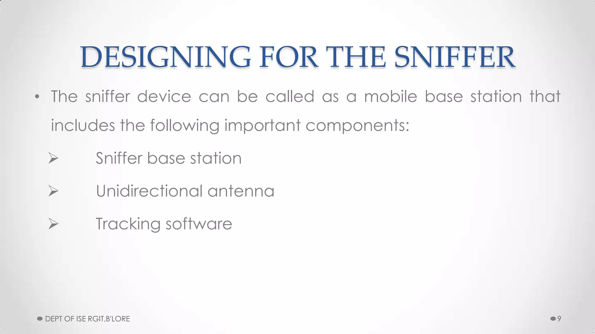 Sniffer for detecting lost mobiles | PPTX