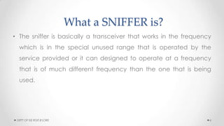 Sniffer for detecting lost mobiles | PPTX