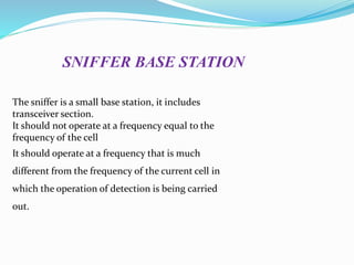 Sniffer for detecting lost mobiles | PPTX