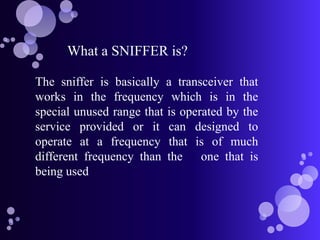 Sniffer for the mobile phones | PPT