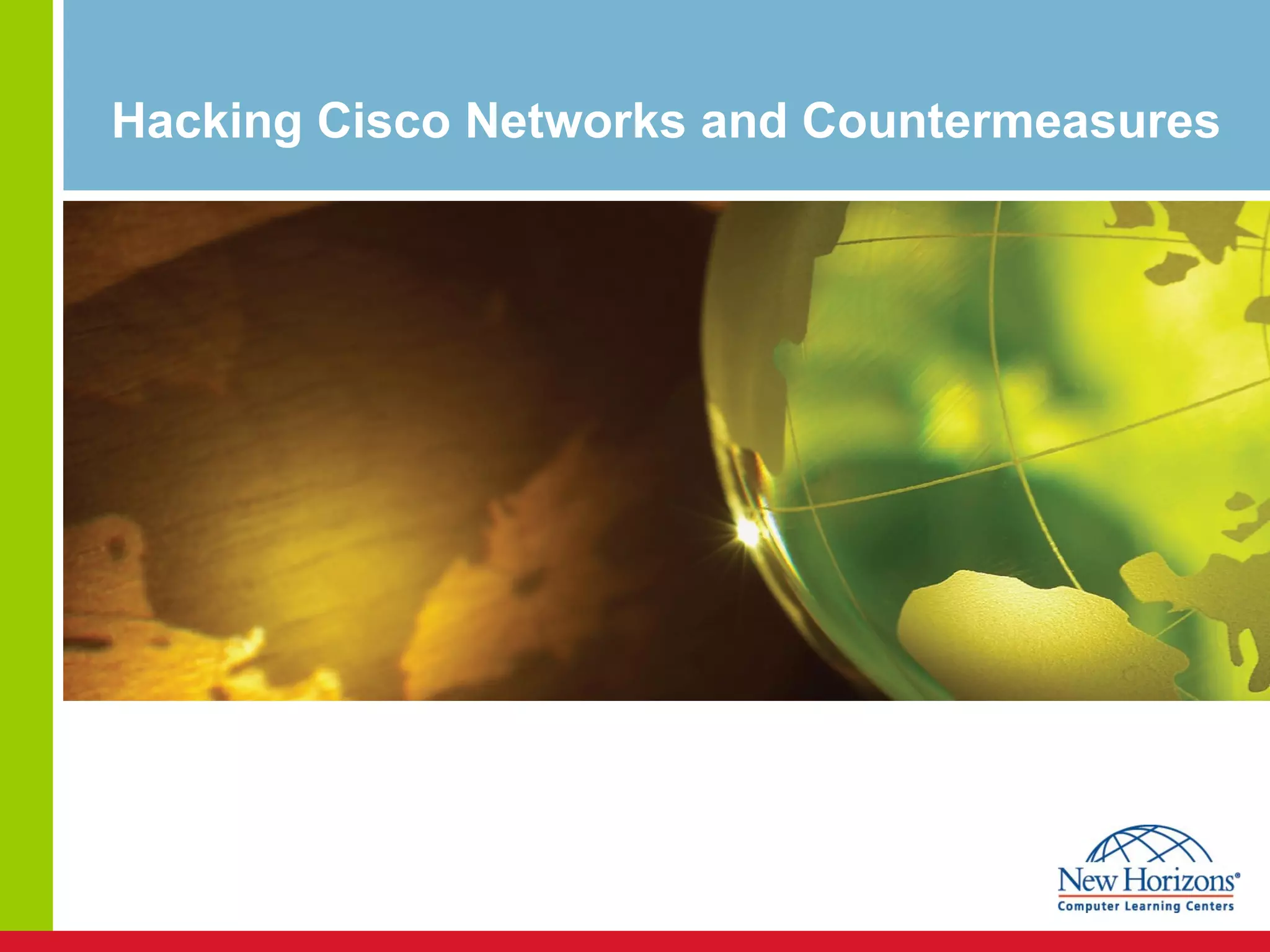 Hacking Cisco Networks and Countermeasures | PPT