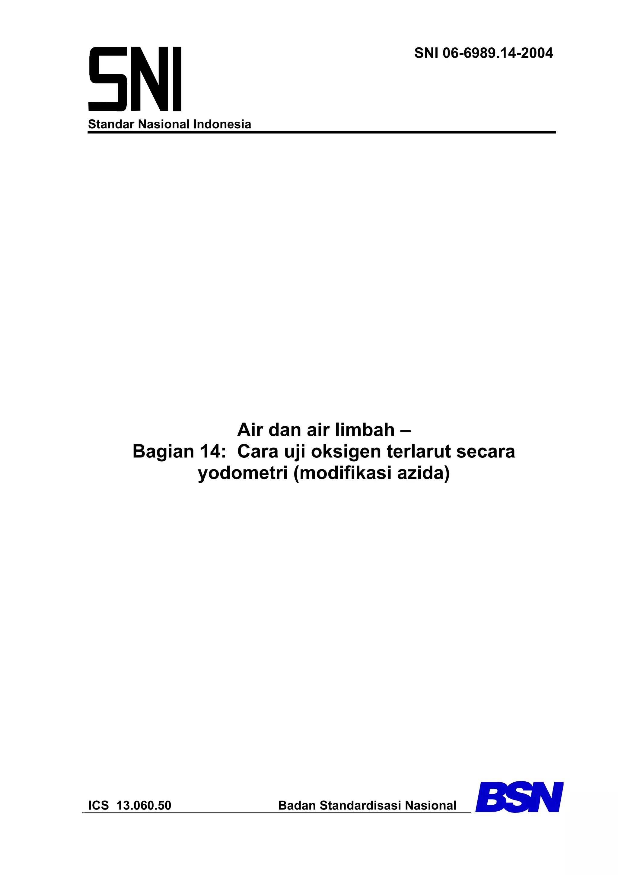 SNI 06-6989.14-2004 tentang Air dan Air Limbah - Bagian 14: Cara Uji ...