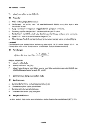 SNI 06-6989.14-2004 tentang Air dan Air Limbah - Bagian 14: Cara Uji ...