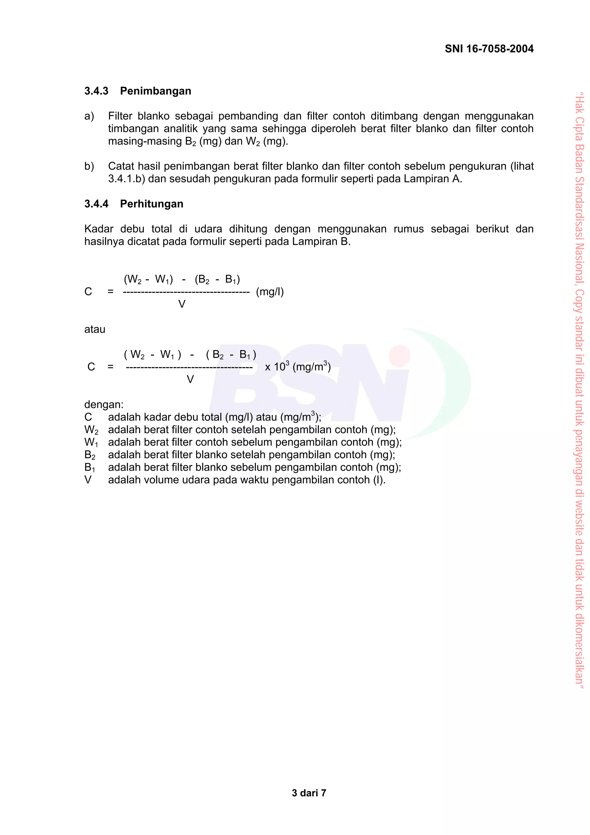 SNI 16-7058-2004 tentang Pengukuran Kadar Debu Total di Udara Tempat ...