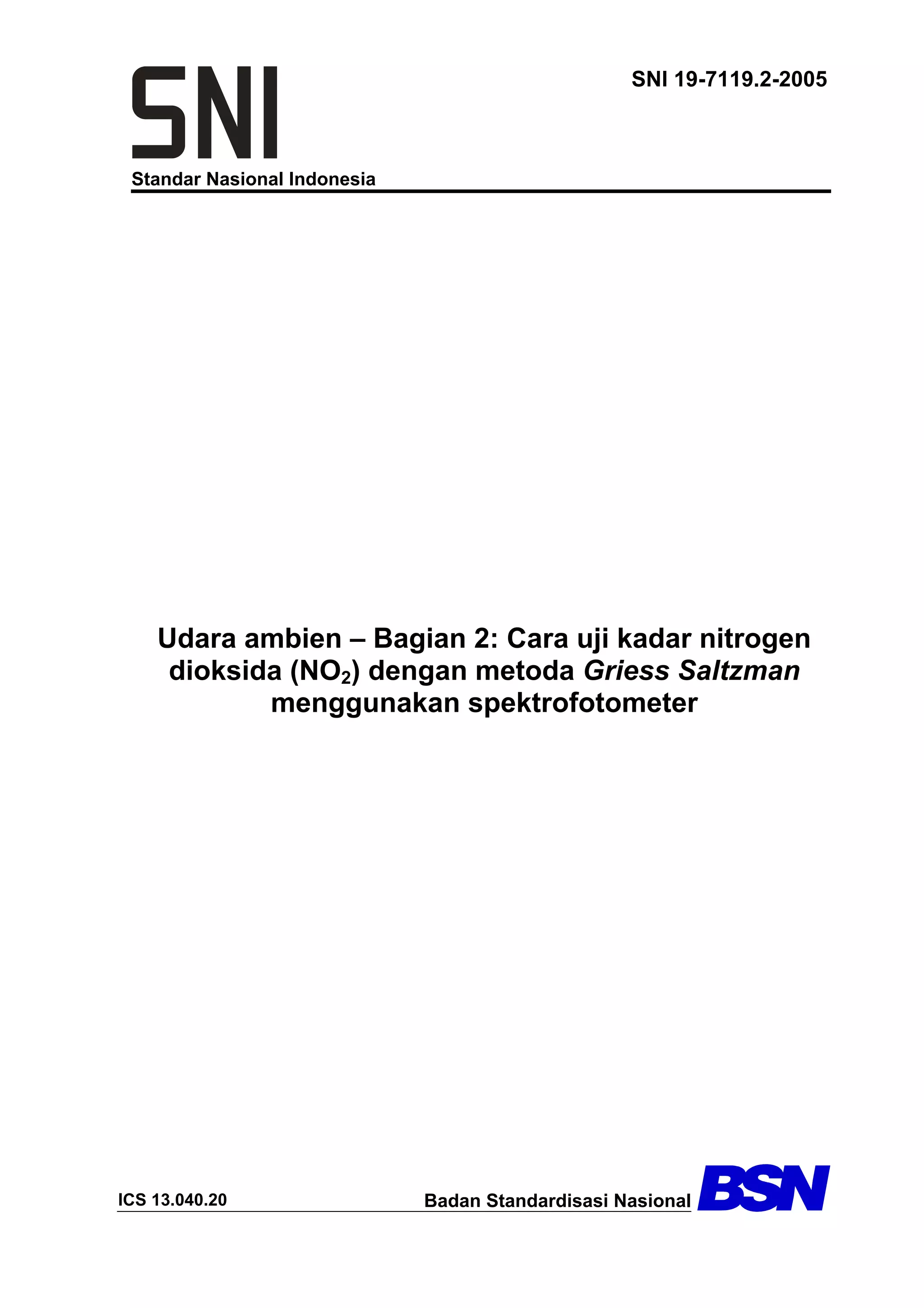 SNI 19-7119.2-2005 tentang Udara Ambien - Bagian 2: Cara Uji Kadar ...