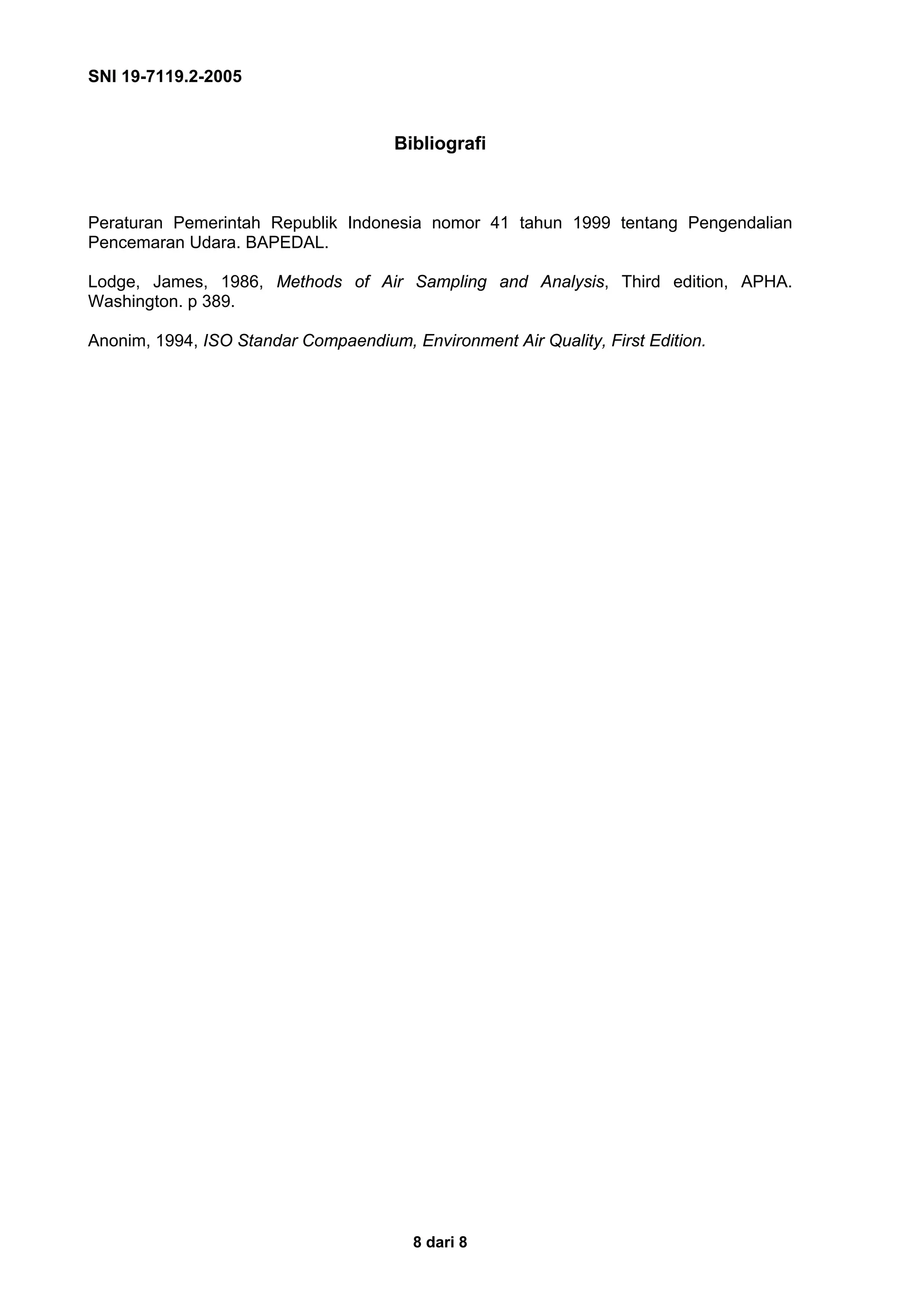 SNI 19-7119.2-2005 tentang Udara Ambien - Bagian 2: Cara Uji Kadar ...