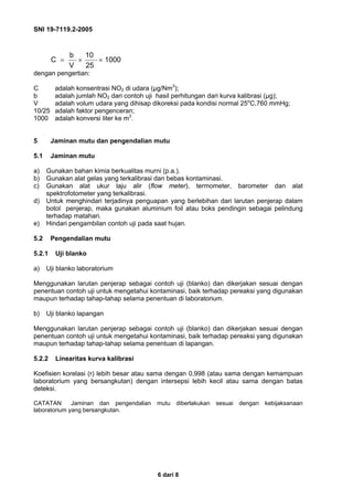 SNI 19-7119.2-2005 tentang Udara Ambien - Bagian 2: Cara Uji Kadar ...