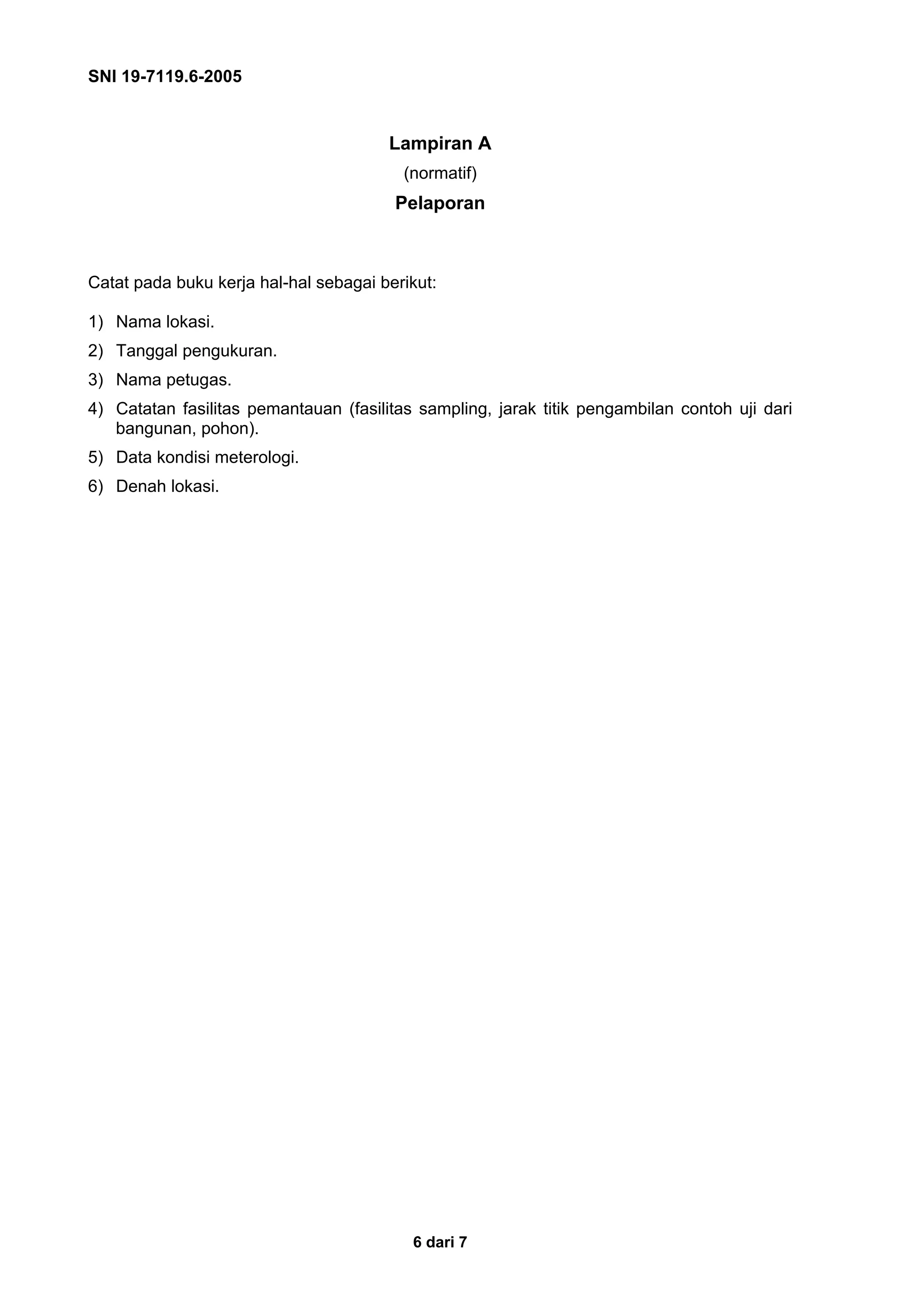 SNI 19-7119.6-2005 tentang Udara Ambien - Bagian 6: Penentuan Lokasi Pengambilan Contoh Uji ...