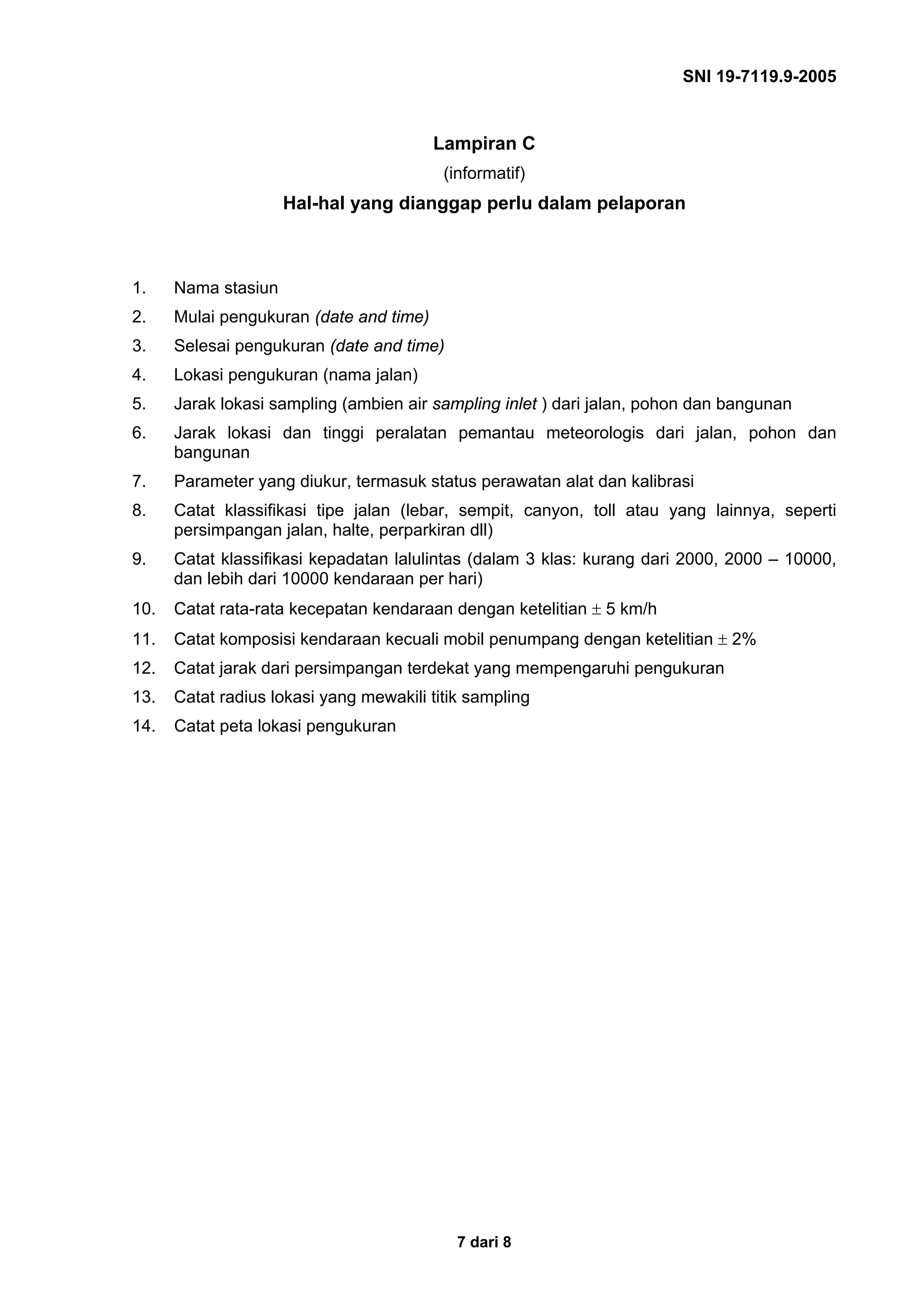 SNI 19-7119.9-2005 tentang Udara Ambien - Bagian 9: Penentuan Lokasi Pengambilan Contoh Uji ...