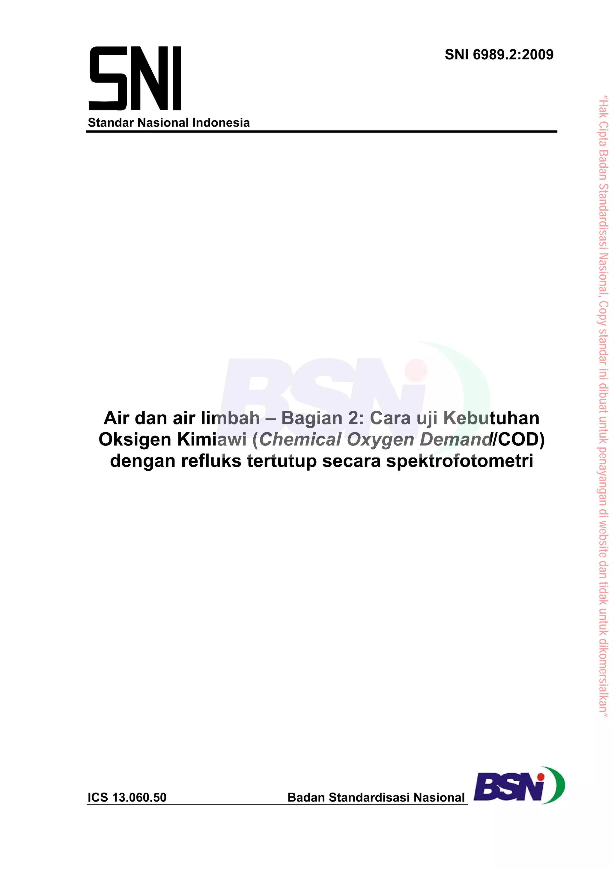 SNI 6989.2:2009 tentang Air dan Air Limbah - Bagian 2: Cara Uji Kebutuhan Oksigen Kimiawi ...