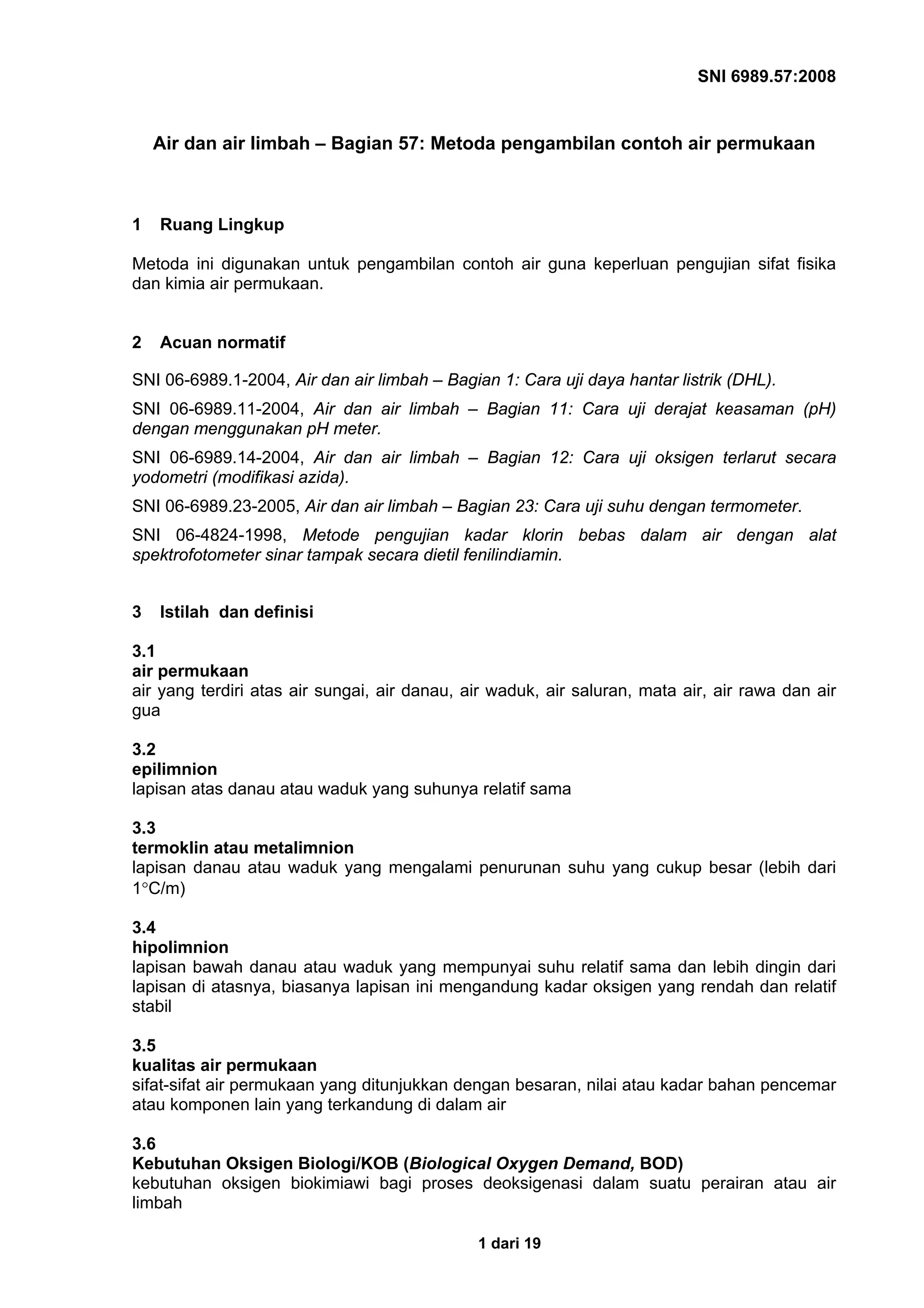 SNI 6989.57:2008 tentang Air dan Air Limbah - Bagian 57: Metoda ...