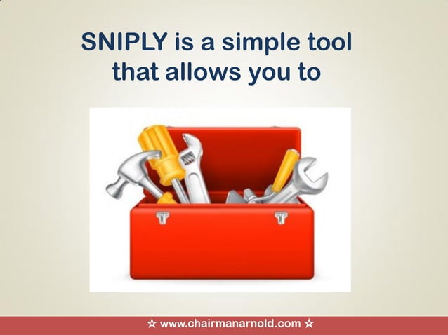 Sniply Tutorial / Step by Step Guide | PPT