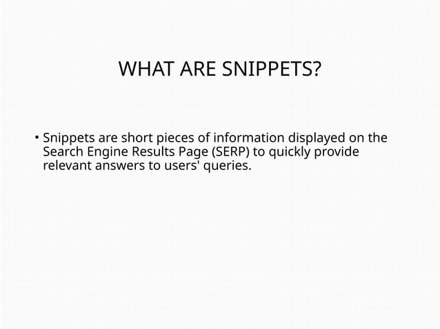 Snippets on SERP: Types and Importance in SEO" | PPT
